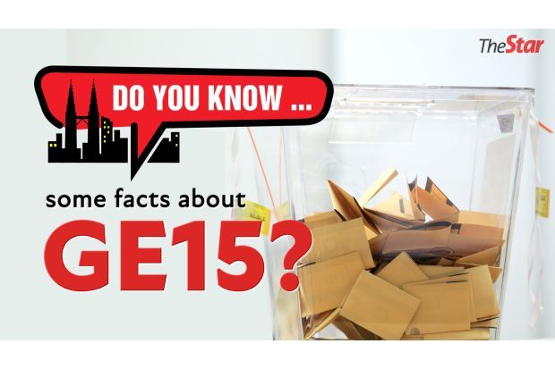 Do you know...some facts about GE15? | The Star