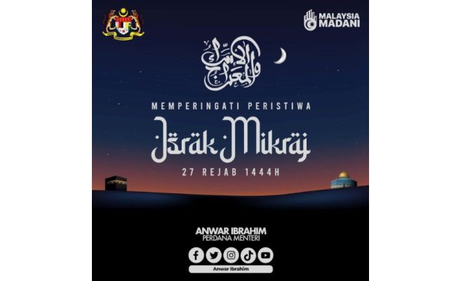 PM calls on Muslims to learn through Israk and Mikraj events to restore ...