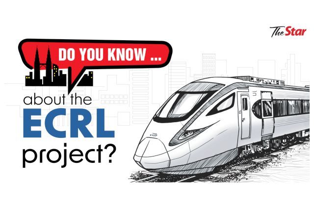 Do you know ... about the ECRL project? | The Star