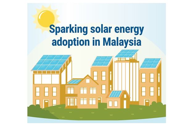 Sparking solar energy adoption in Malaysia | The Star